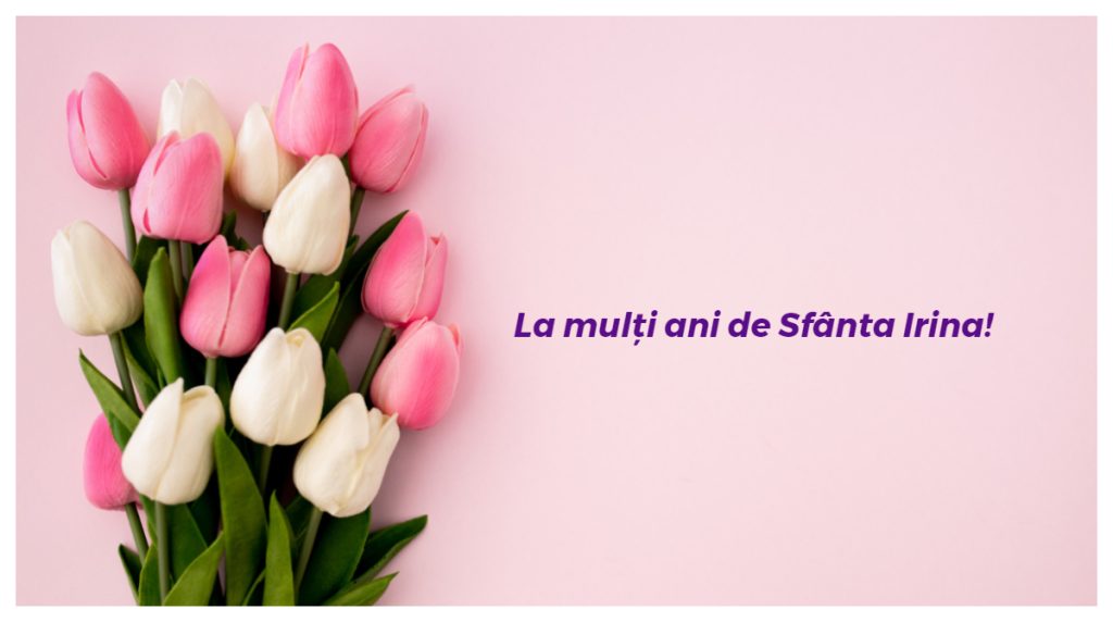 Mesaje și urări de Sfânta Irina 2023. Urări și felicitări frumoase ...